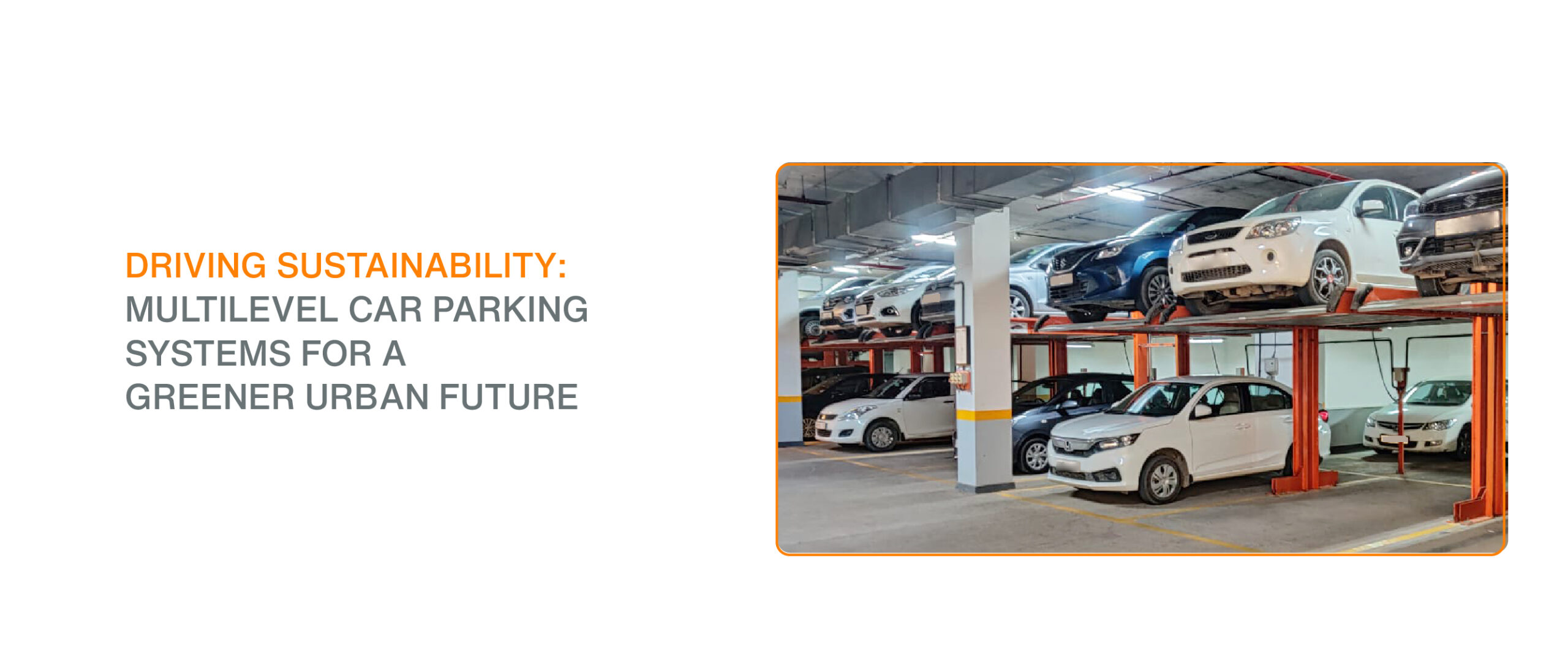 Driving Sustainability: Multilevel Car Parking Systems for a Greener ...