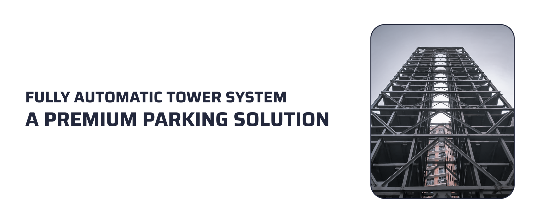 Media Fully Automatic Tower System A Premium Parking Solution