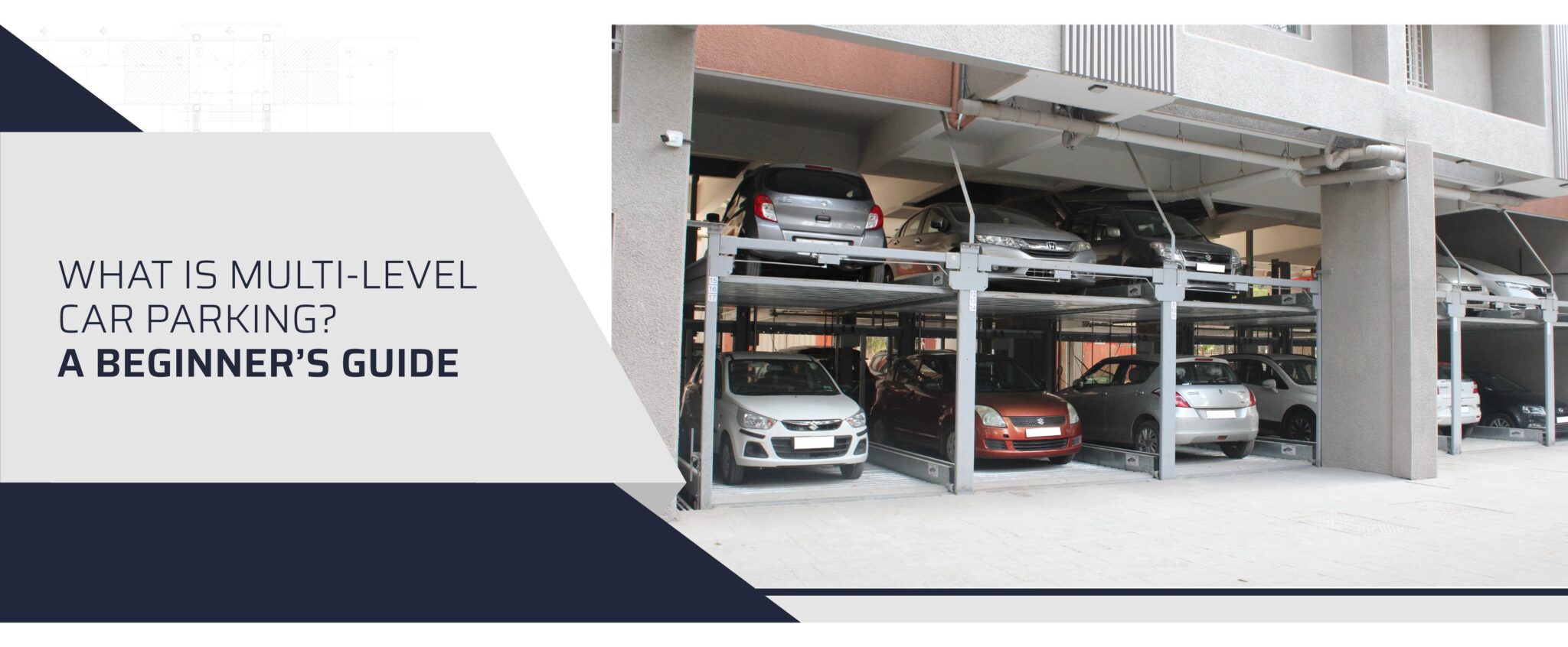 Media What Is Multi-Level Car Parking? A Beginner’s Guide